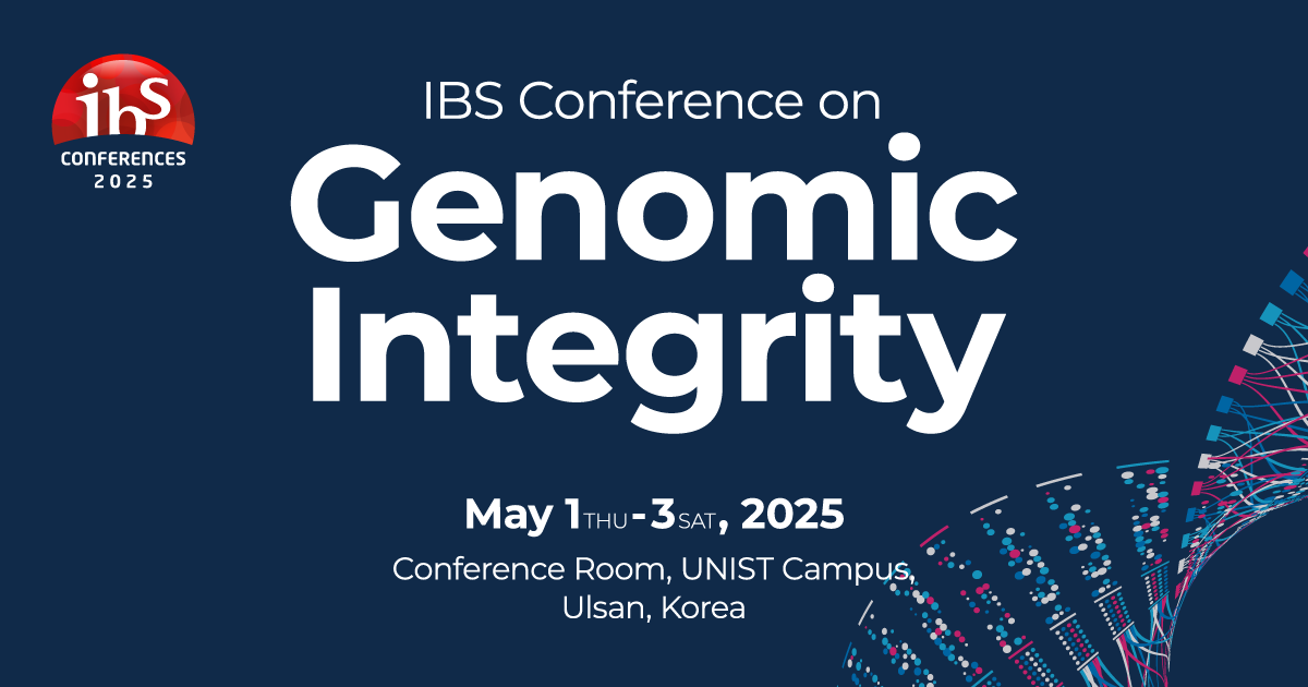 IBS Conference on Genomic Integrity